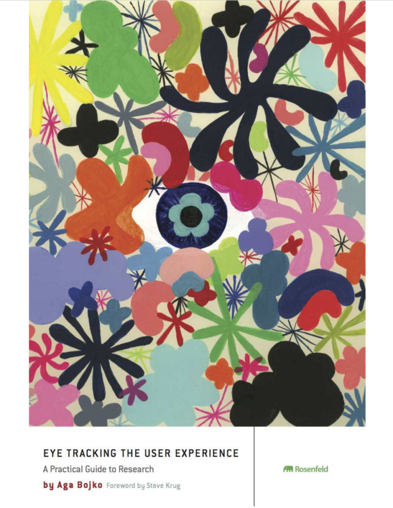 Visual Tracking: A Practical Guide To Eye Tracking